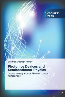 Nwf.com: Photonics Devices and Semiconductor Phys: Ehsaneh Daghigh: كتب