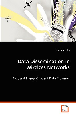 Nwf.com: Data Dissemination in Wireless Networks: Sooyeon Kim: كتب