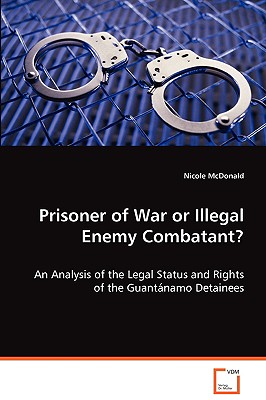 Nwf.com: Prisoner of War or Illegal Enemy Combata: Nicole McDonald: كتب