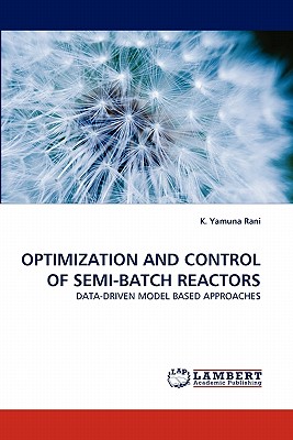 Nwf.com: OPTIMIZATION AND CONTROL OF SEMI-BATCH R: K Yamuna Rani: كتب