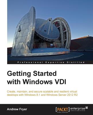 Nwf.com: Getting Started with Windows VDI: Andrew Fryer: كتب