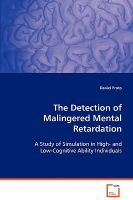 Nwf.com: The Detection of Malingered Mental Retar: Daniel Proto: كتب