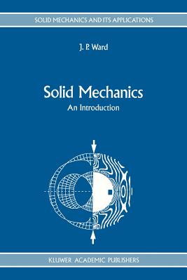 Nwf.com: Solid Mechanics : An Introduction: J. P. Ward: كتب