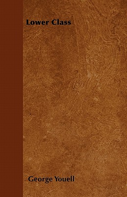 Nwf.com: Lower Class: George Youell: كتب