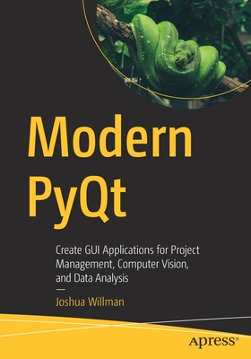 Nwf.com: Modern PyQt : Create GUI Applications fo: Joshua Willman: كتب