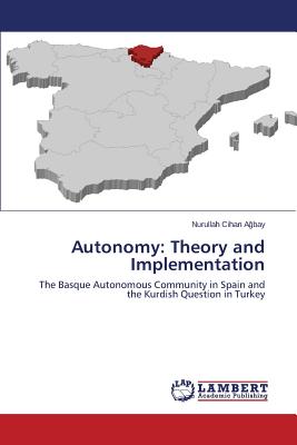 Nwf.com: Autonomy: Theory and Implementation: Agbay Nurullah : كتب
