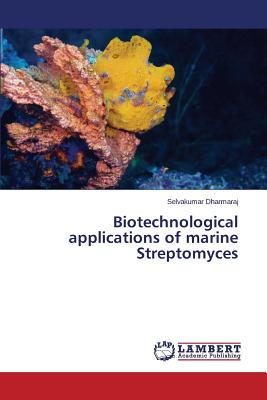 Nwf.com: Biotechnological applications of marine : Dharmaraj Selva: كتب