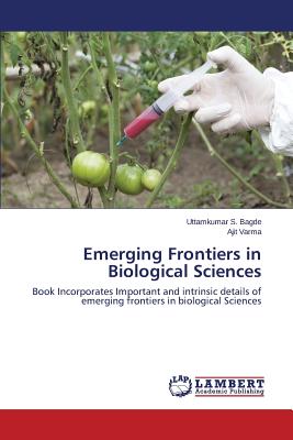 Nwf.com: Emerging Frontiers in Biological Science: Bagde Uttamkuma: كتب