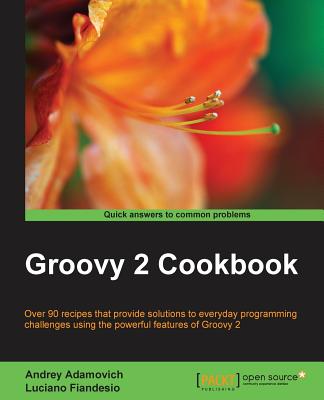 Nwf.com: Groovy 2 Cookbook: Andrey Adamovic: كتب