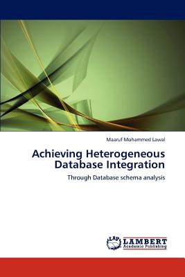 Nwf.com: Achieving Heterogeneous Database Integra: Maaruf Mohammed: كتب