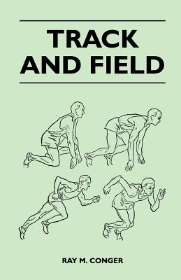 Nwf.com: Track and Field: Ray M Conger: كتب