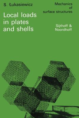 Nwf.com: Local loads in plates and shells: S Lukasiewicz: كتب
