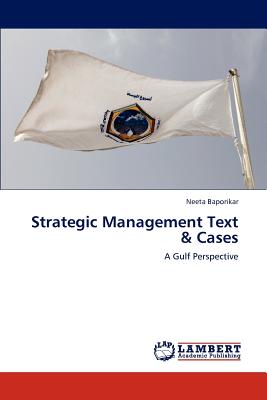 Nwf.com: Strategic Management Text & Cases: Neeta Baporikar: كتب