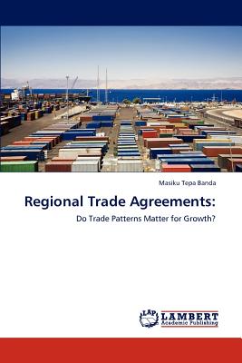 Nwf.com: Regional Trade Agreements: Masiku Tepa Ban: كتب