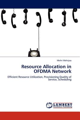 Nwf.com: Resource Allocation in OFDMA Network: Mehri Mehrjoo: كتب