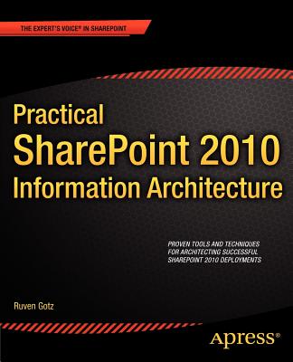 Nwf.com: Practical SharePoint 2010 Information Ar: Ruven Gotz: كتب