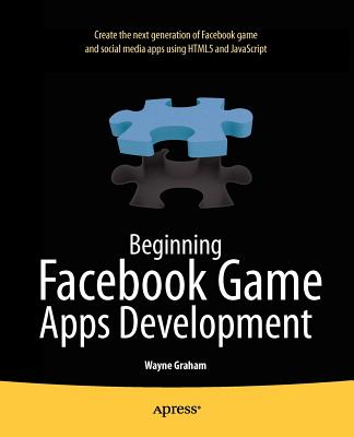 Nwf.com: Beginning Facebook Game Apps Development: Wayne Graham: كتب