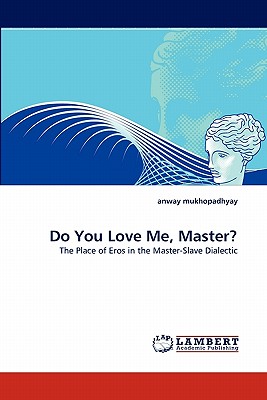 Nwf.com: Do You Love Me, Master?: Anway Mukhopadh: كتب