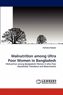 Nwf.com: Malnutrition Among Ultra Poor Women in B: Farhana Haseen: كتب