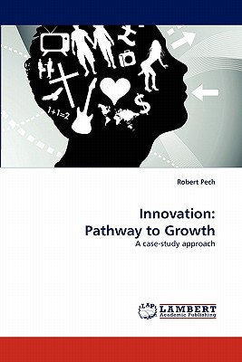 Nwf.com: Innovation: Pathway to Growth: Robert Pech: كتب