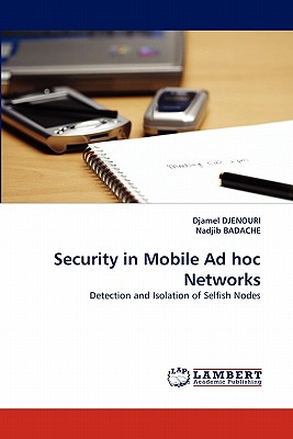 Nwf.com: Security in Mobile Ad hoc Networks: Djamel DJENOURI: كتب