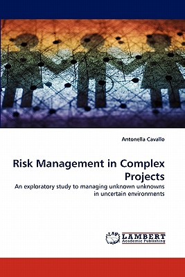 Nwf.com: Risk Management in Complex Projects: Antonella Caval: كتب