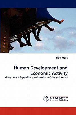 Nwf.com: Human Development and Economic Activity: Heidi Monk: كتب