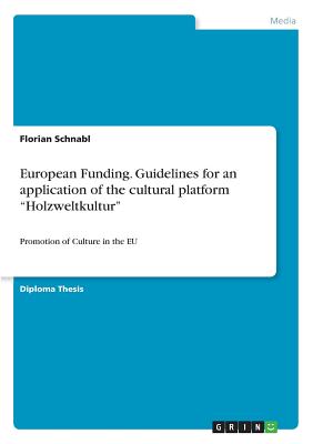 Nwf.com: European Funding. Guidelines for an appl: Florian Schnabl: كتب