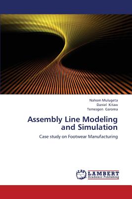 Nwf.com: Assembly Line Modeling and Simulation: Mulugeta Nahom: كتب