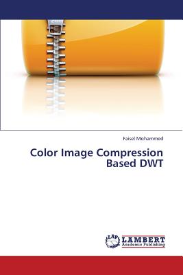 Nwf.com: Color Image Compression Based Dwt: Mohammed Faisel: كتب