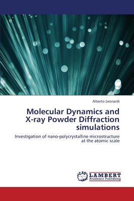Nwf.com: Molecular Dynamics and X-Ray Powder Diff: Leonardi Albert: كتب