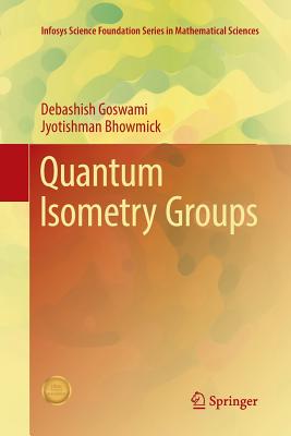 Nwf.com: Quantum Isometry Groups: Debashish Goswa: كتب