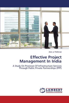 Nwf.com: Effective Project Management In India: Rehman Anis ur: كتب
