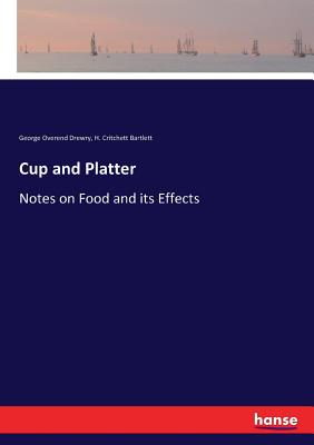 Nwf.com: Cup and Platter:Notes on Food and its Ef: George Overend : كتب