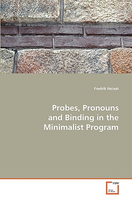 Nwf.com: Probes, Pronouns and Binding in the Mini: Fredrik Heinat: كتب