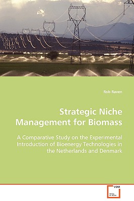 Nwf.com: Strategic Niche Management for Biomass: Rob Raven: كتب