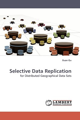 Nwf.com: Selective Data Replication: Xuan Gu: كتب