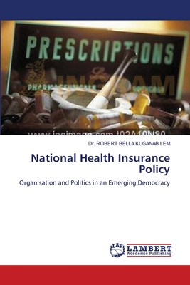 Nwf.com: National Health Insurance Policy: Dr ROBERT BELLA: كتب