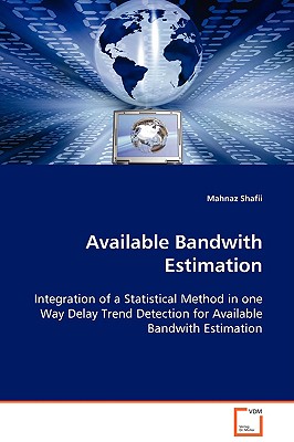 Nwf.com: Available Bandwith Estimation: Mahnaz Shafii: كتب
