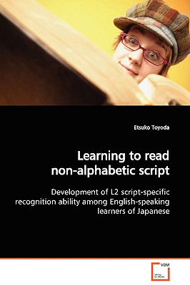 Nwf.com: Learning to read non-alphabetic script: Etsuko Toyoda: كتب