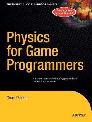 Nwf.com: Physics for Game Programmers: Grant Palmer: كتب