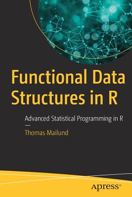 Nwf.com: Functional Data Structures in R : Advanc: Thomas Mailund: كتب