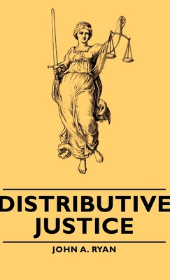 Nwf.com: Distributive Justice: John A Ryan: كتب