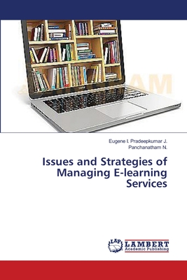 Nwf.com: Issues and Strategies of Managing E-lear: Pradeepkumar J : كتب