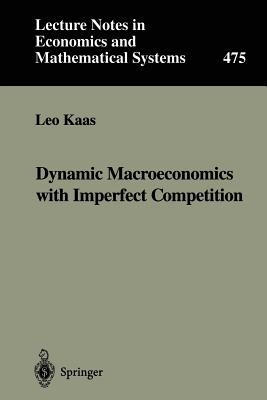 Nwf.com: Dynamic Macroeconomics with Imperfect Co: Leo Kaas: كتب
