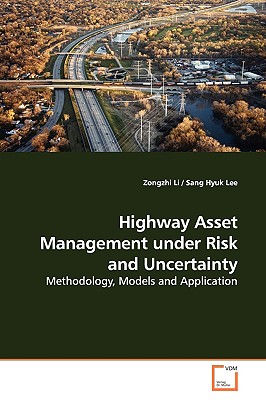 Nwf.com: Highway Asset Management under Risk and : Zongzhi Li: كتب