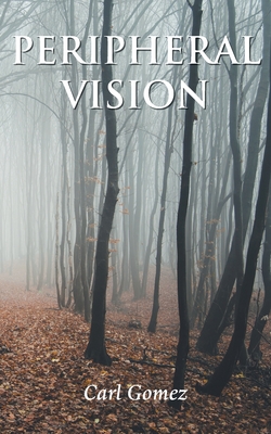 Nwf.com: Peripheral Vision: Carl Gomez: كتب