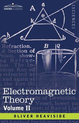 Nwf.com: Electromagnetic Theory, Volume 2: Oliver Heavisid: كتب