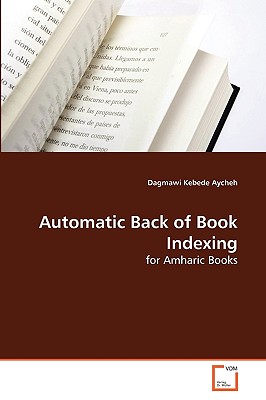 Nwf.com: Automatic Back of Book Indexing: Dagmawi Kebede : كتب