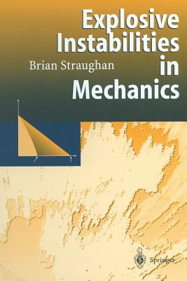 Nwf.com: Explosive Instabilities in Mechanics: Brian Straughan: كتب